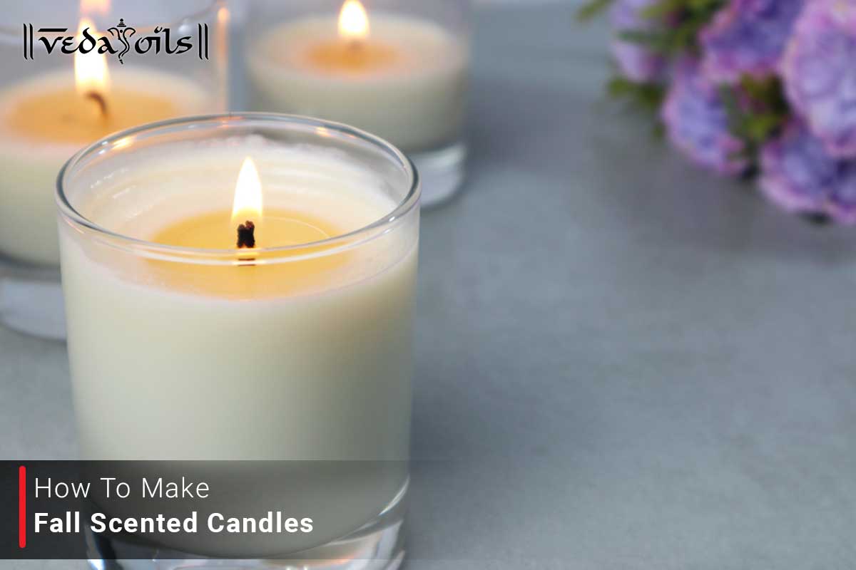 Best Fall Candle Scent Recipes | DIY Fall Scented Candles – VedaOils