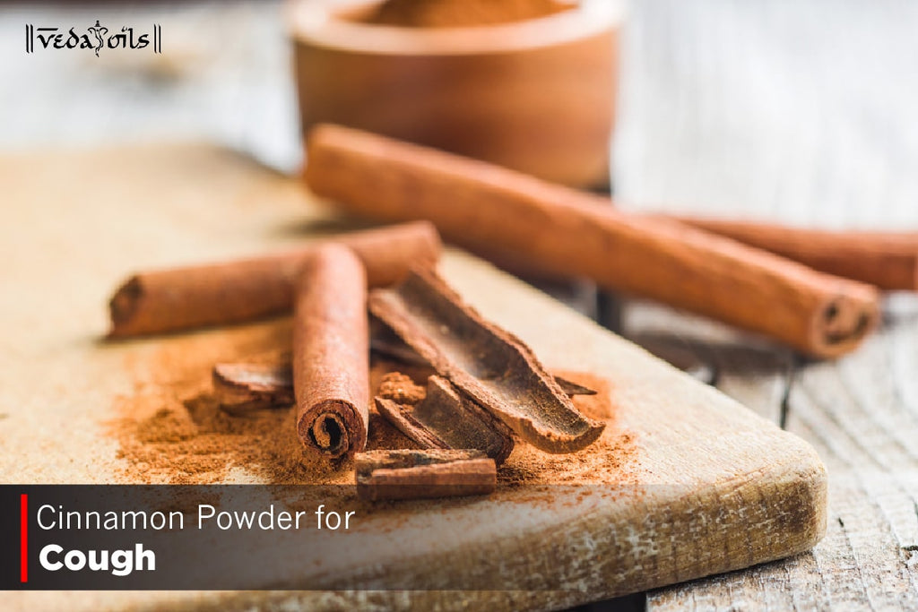 Cinnamon Powder For Cough Treatment- Soothes Sore Throat – VedaOils