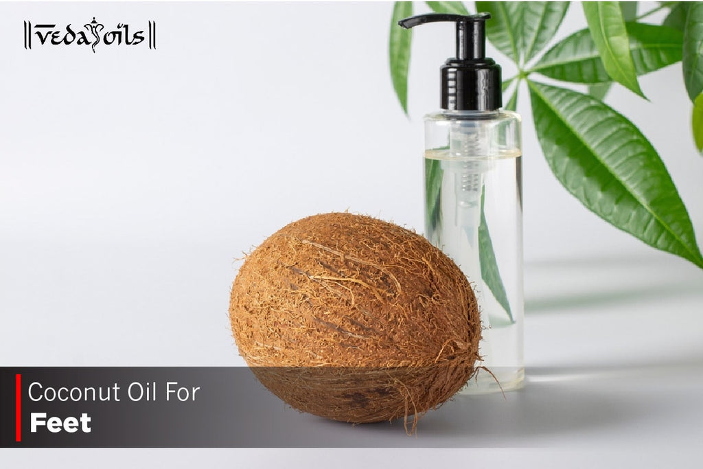 Coconut Oil for Flawless Feet: Whiten and Repair Cracked Heels – VedaOils