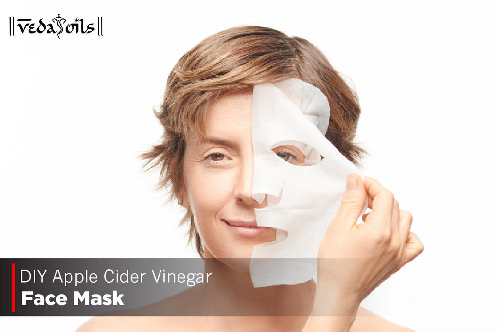 Homemade Apple Cider Vinegar Face Mask - Easy Steps to Make It – VedaOils