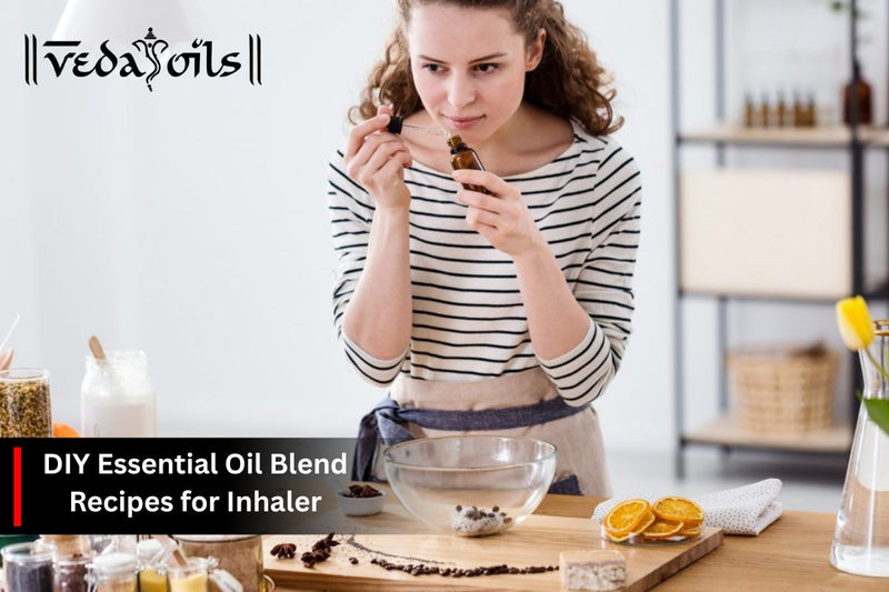 Best DIY Essential Oil Inhaler Blend Recipes for Every Mood – VedaOils