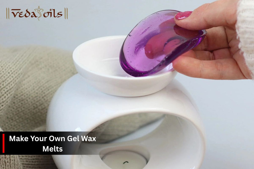How to Make Gel Wax Melts at Home - DIY Guide – VedaOils