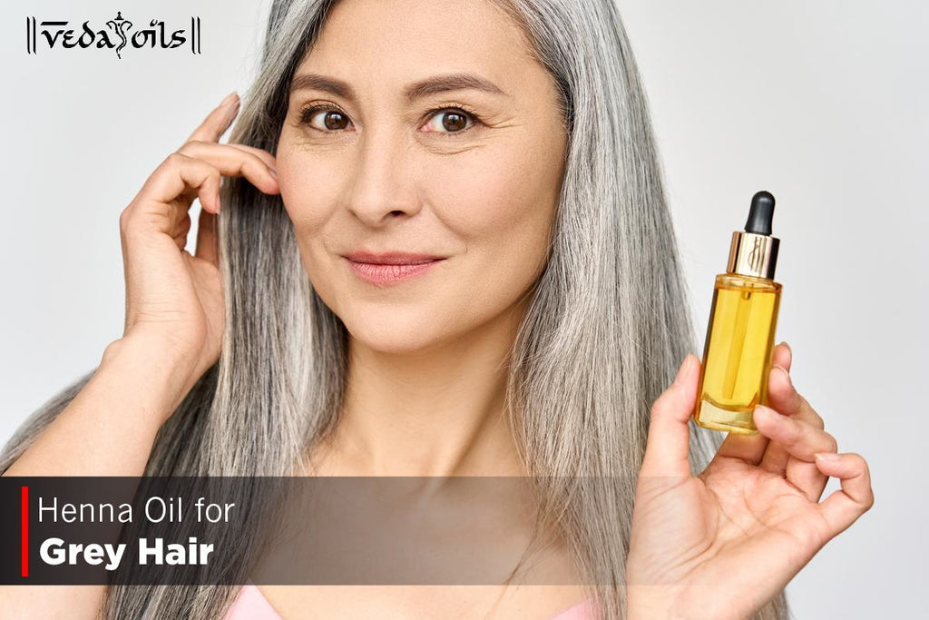 Henna Oil For Grey Hair - Benefits & How To Use It – VedaOils