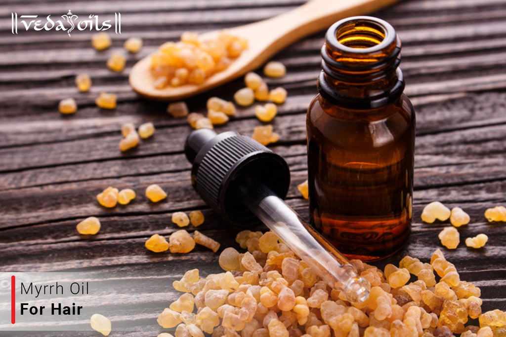 Myrrh Oil For Hair - Benefits & Uses – VedaOils