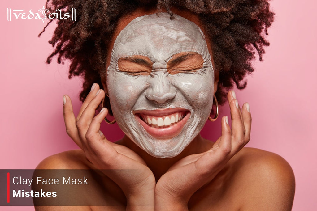 Clay Face Mask Mistakes You Should Stop Making – VedaOils