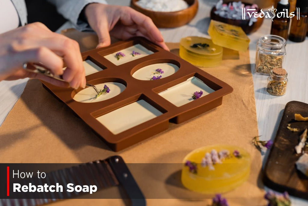 How to Rebatch Soap: A Step-by-Step Guide For Your Soap Making – VedaOils
