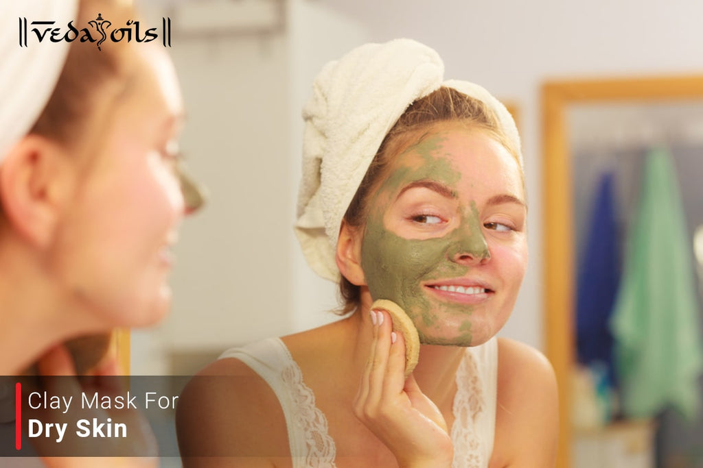 5 Best Homemade Clay Masks For Dry Skin – VedaOils