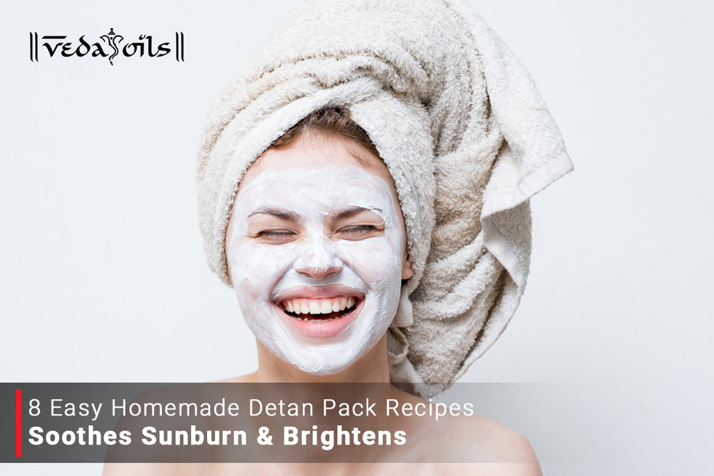 Homemade Detan Pack Recipes - Soothes Sunburn & Brightens – VedaOils