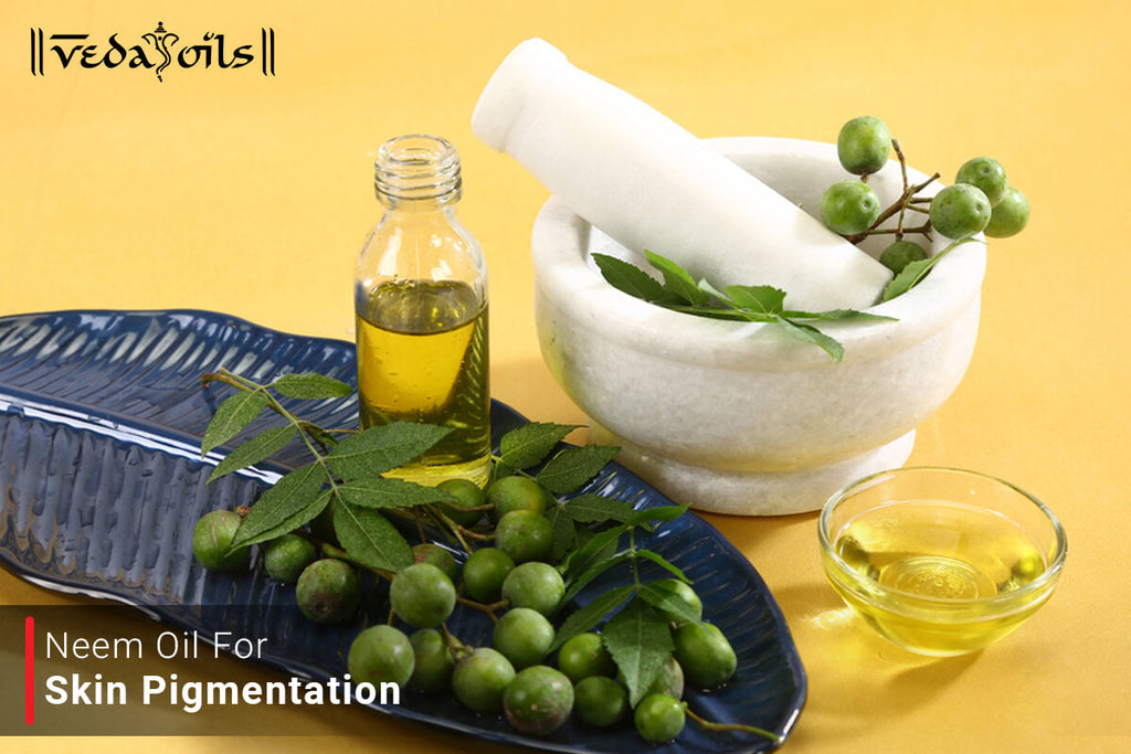 Neem Oil for Skin Pigmentation – Get Glowing Skin Naturally – VedaOils