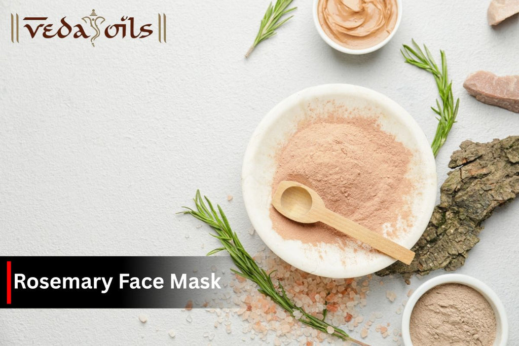 DIY Rosemary Face Mask Benefits & Homemade Recipes – VedaOils