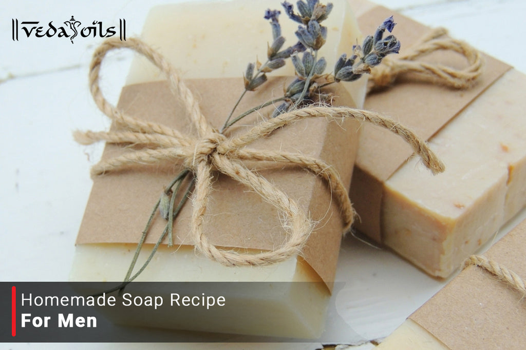 Homemade Soap Recipe For Men - DIY Clean & Fresh Scent Tutorial – VedaOils