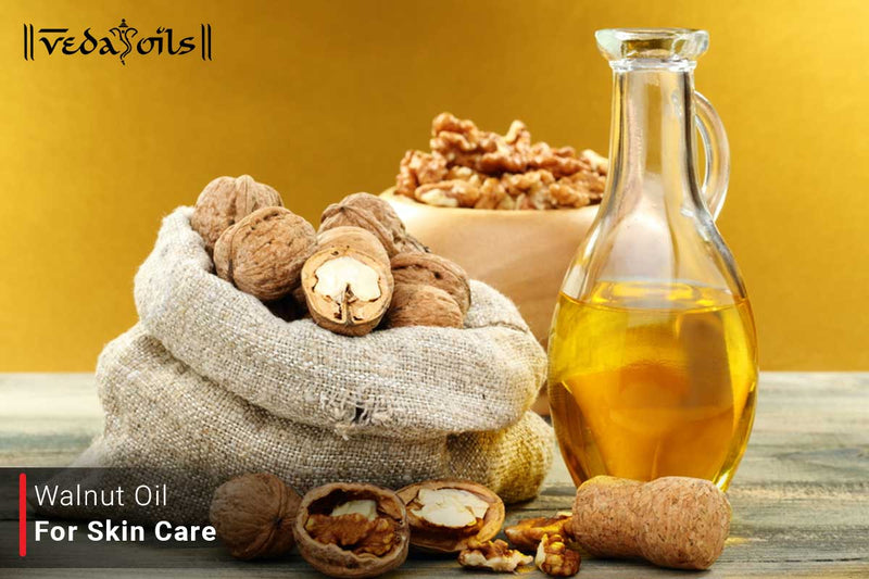 Best Walnut Oil for Skin Problems - Benefits & How To Use – VedaOils